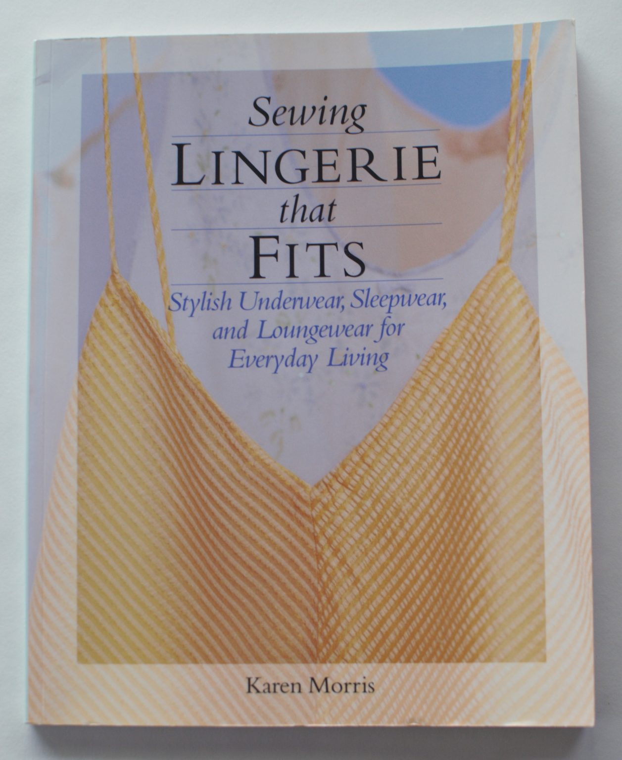 Review: Lingerie Sewing Books for Sewists at All Levels